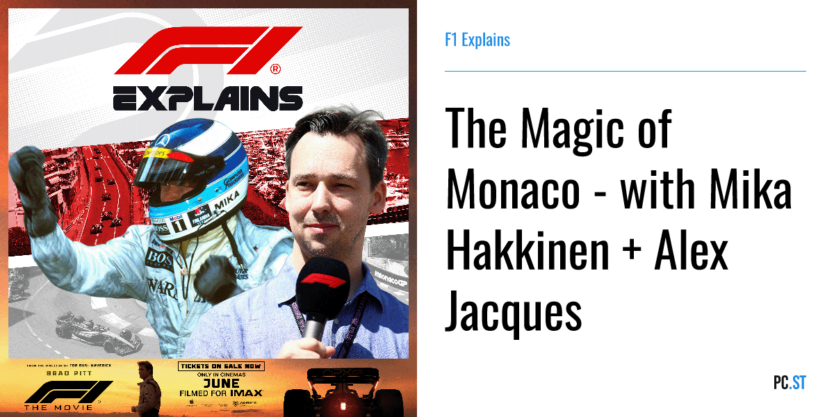 The Magic of Monaco - with Mika Hakkinen + Alex Jacques – F1 Explains ...