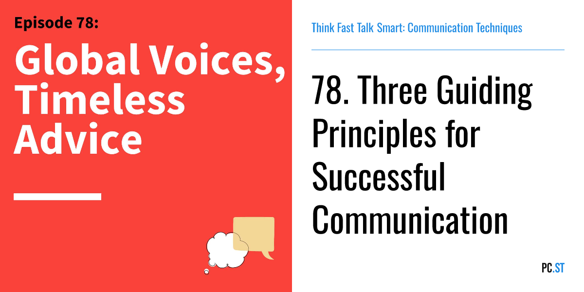 78. Three Guiding Principles for Successful Communication – Think Fast ...